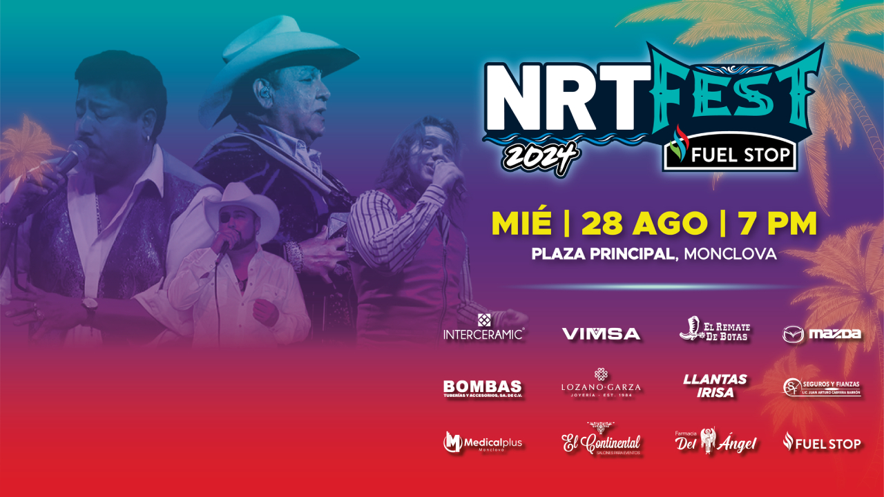 ¡Llega a Monclova el NRT Fest 2024! - NRT México